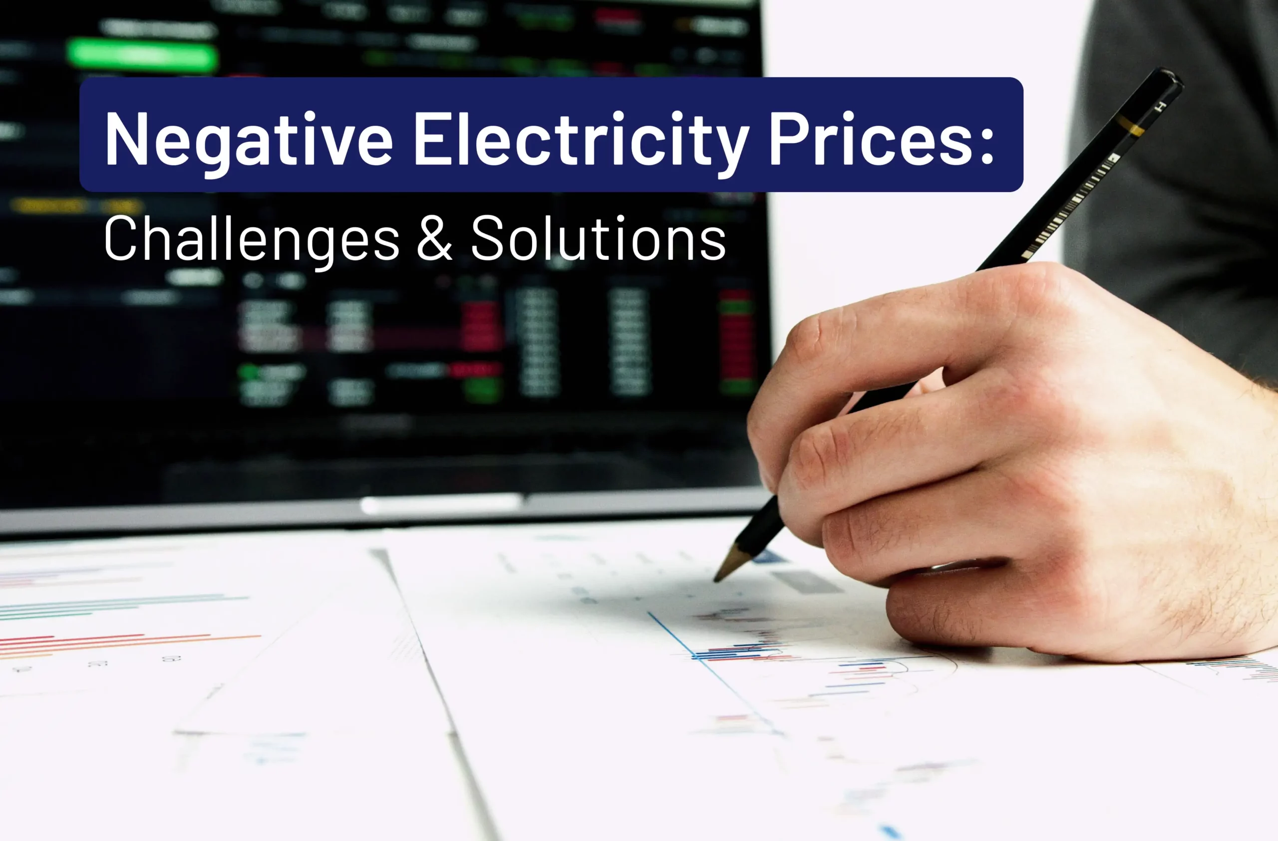 Negative Electricity Prices: Challenges & Solutions for Producers